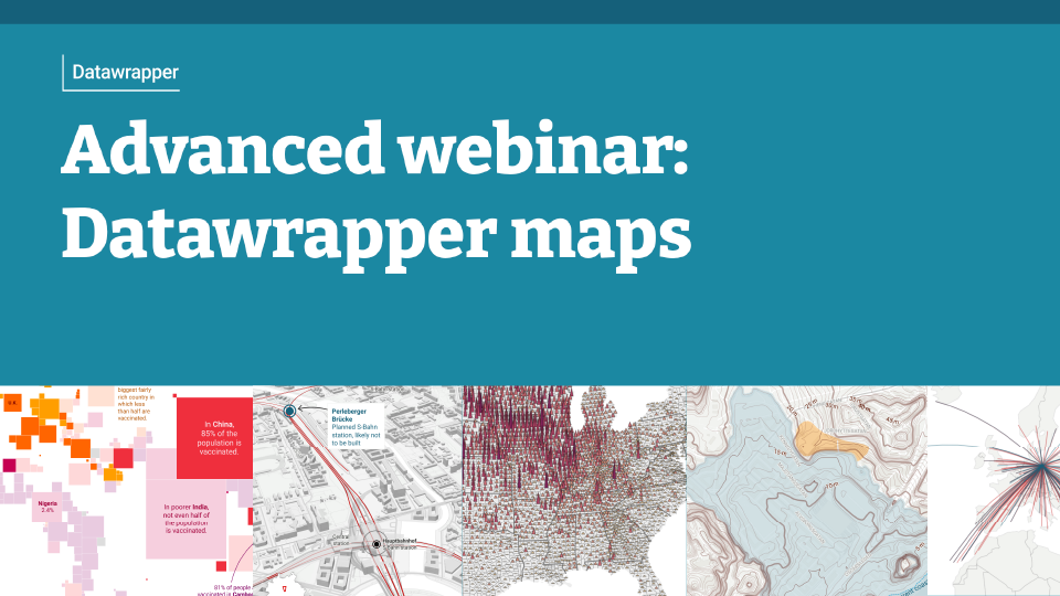 Join our webinar to learn more about Datawrapper maps | Datawrapper Blog