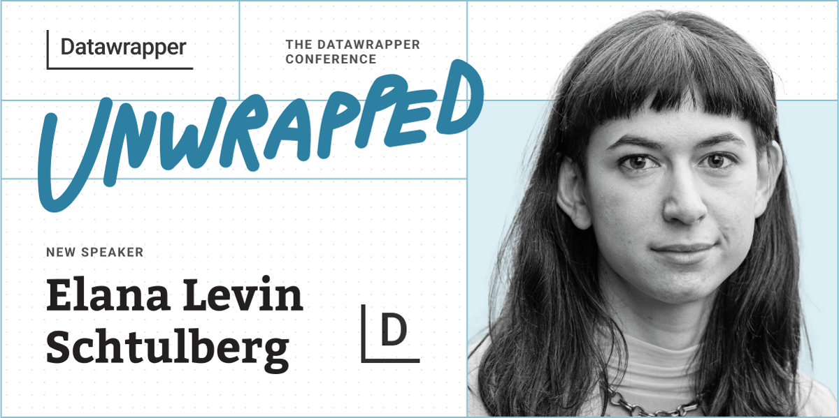 Elana Levin Schtulberg, Datawrapper, will speak about how we decide ...